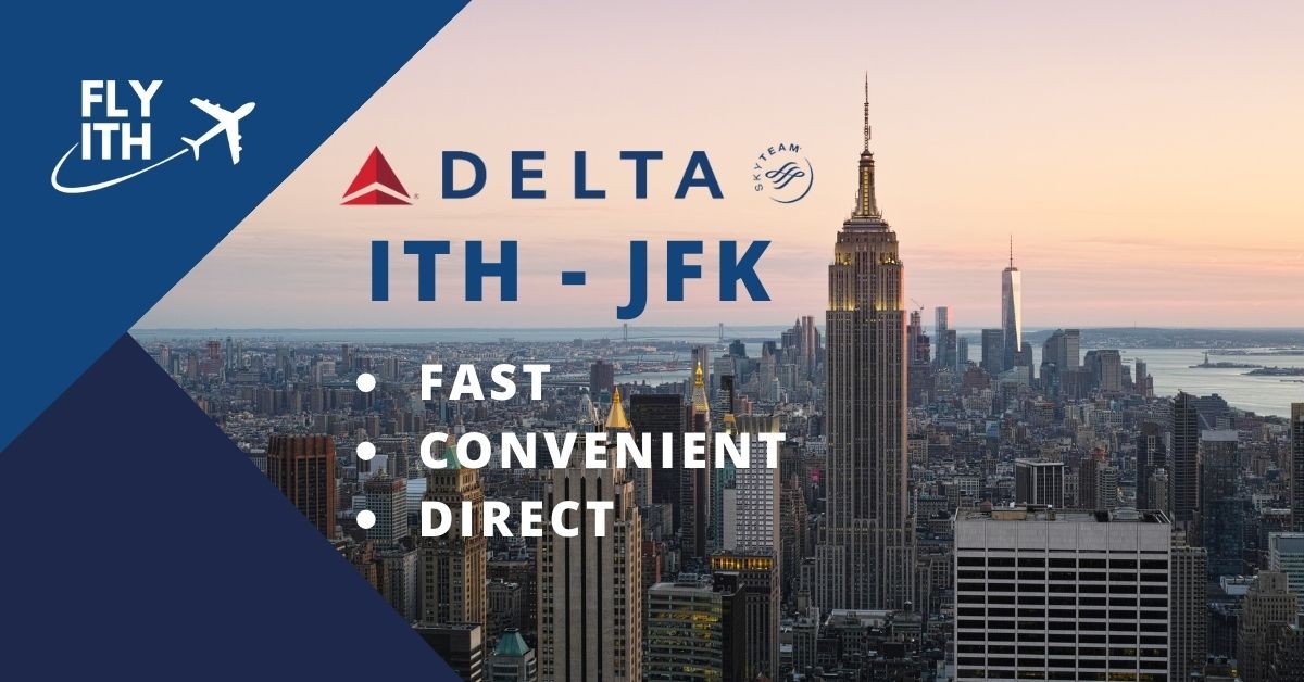 Fly ITH to JFK with Delta: The Convenient Way to Travel from Ithaca to NYC - Ithaca Tompkins ...